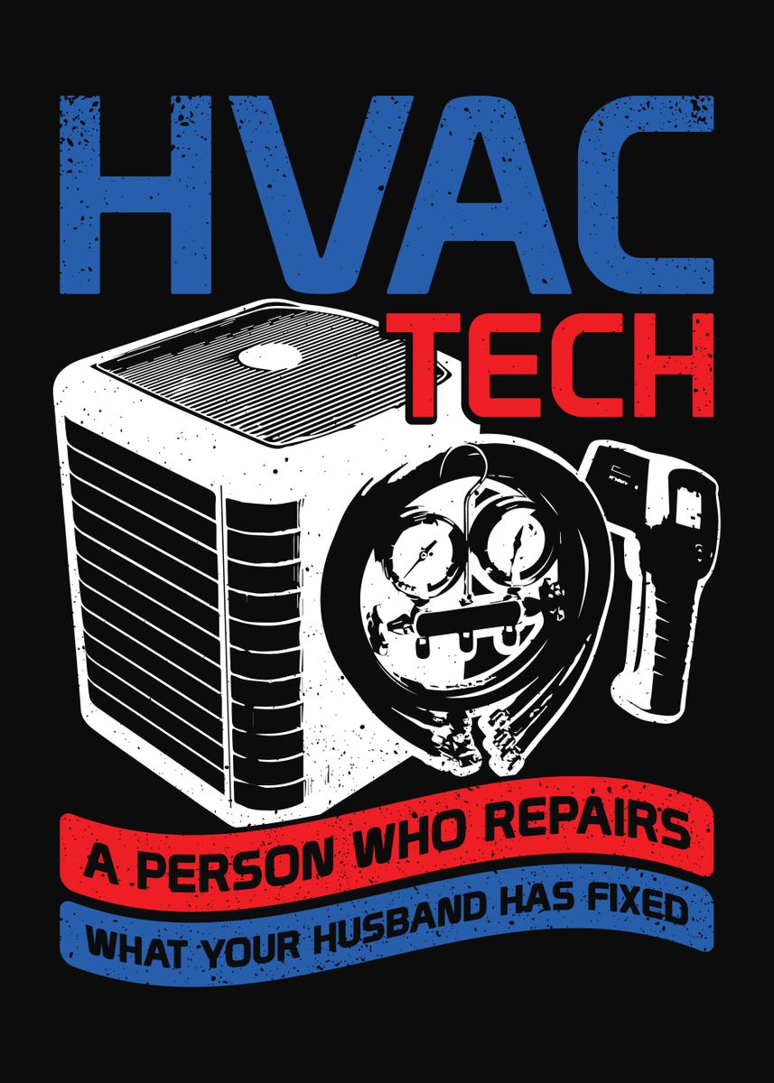 'Funny HVAC Tech Design' Poster, picture, metal print, paint by Marcel ...