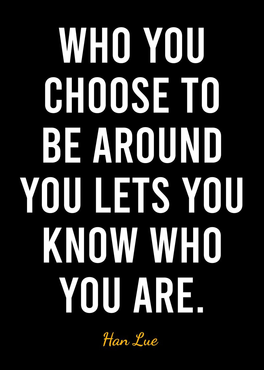 'HAN LUE QUOTES' Poster by Tokhidin Xska | Displate