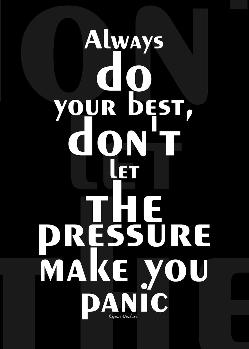 'Always do your best ' Poster, picture, metal print, paint by ...