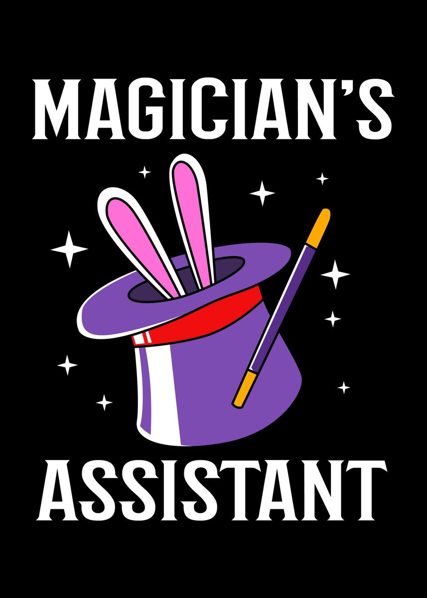 'Magician Assistant' Poster, picture, metal print, paint by FunnyGifts ...