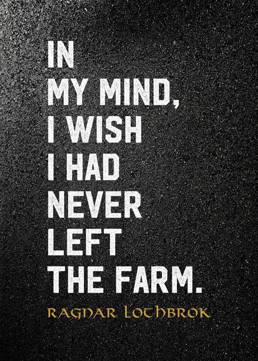 'ragnar lothbrok quotes' Poster, picture, metal print, paint by ...