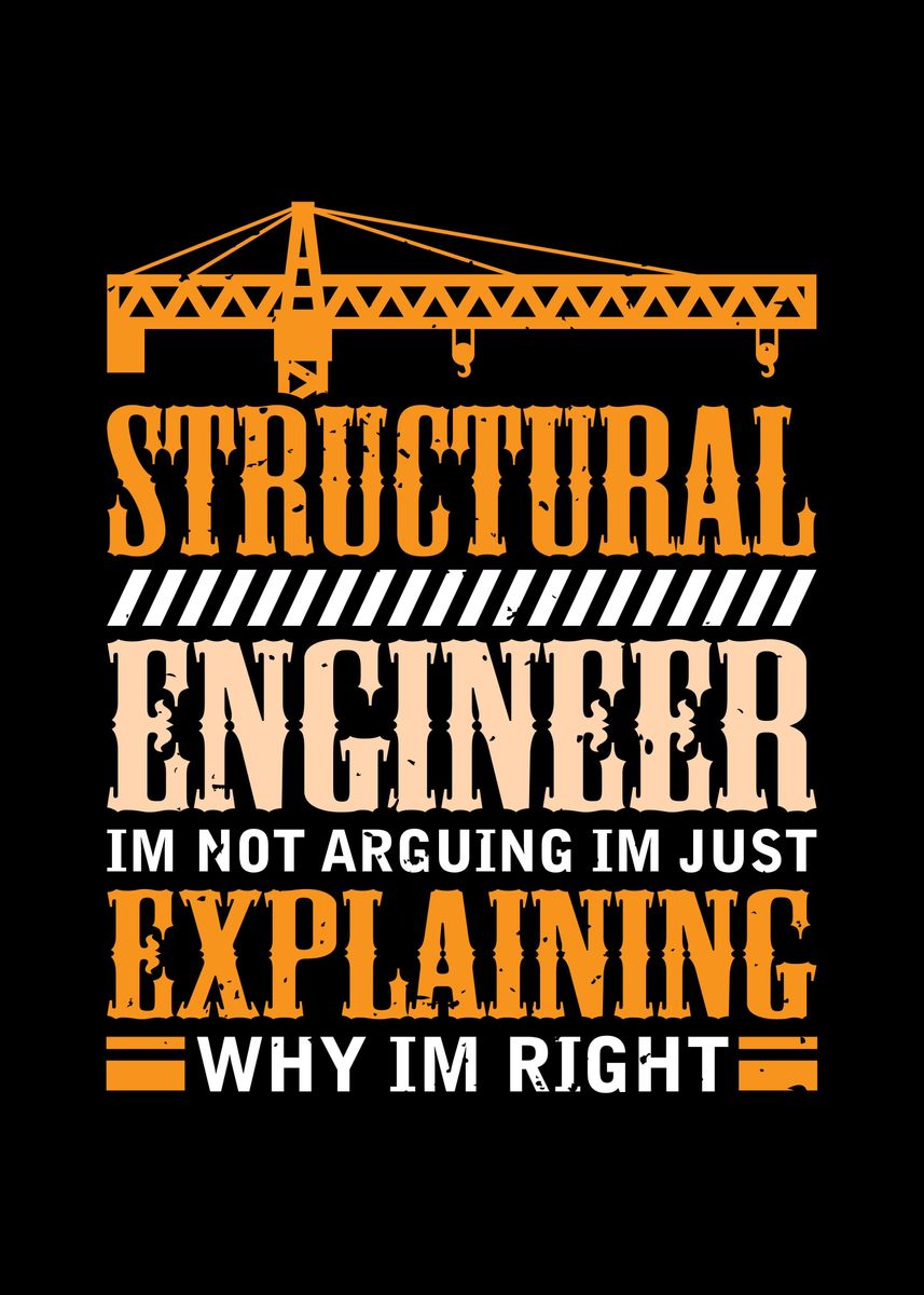 'Structural Engineer' Poster, picture, metal print, paint by Sebastian ...