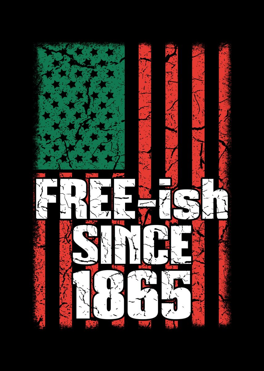 'Free 1865 Flag Proud Black' Poster, picture, metal print, paint by ...