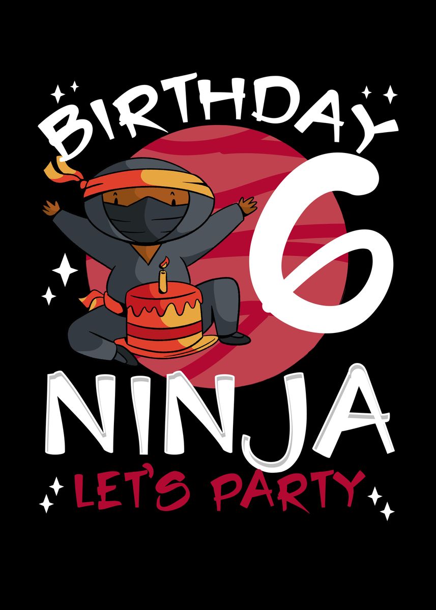 'Cute 6th birthday ninja' Poster by BeMi | Displate