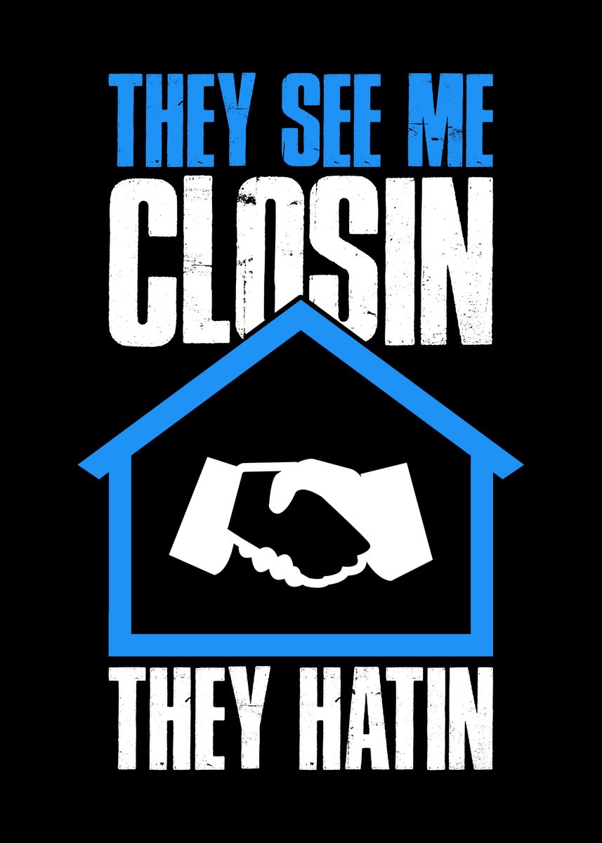 'They See Me Closin' Poster, picture, metal print, paint by CatRobot ...