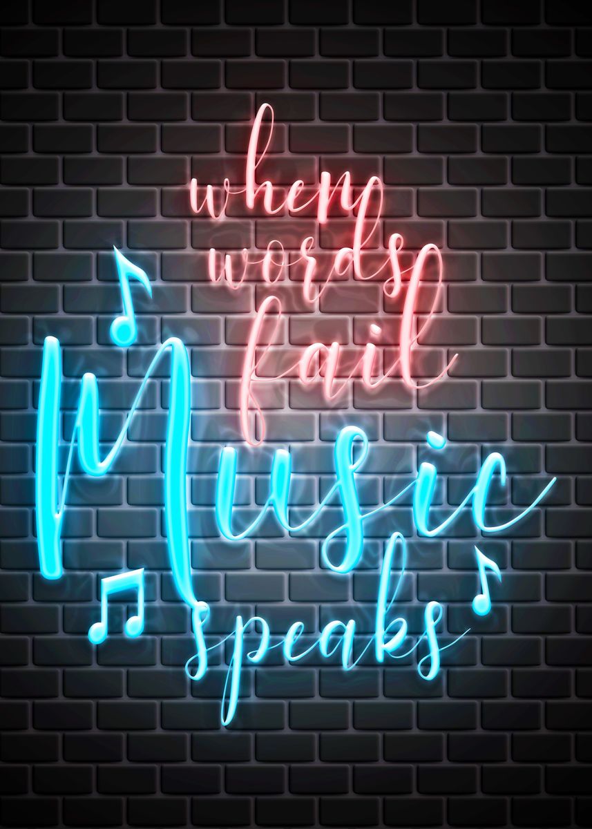 'Musical neon quotes' Poster, picture, metal print, paint by laney tess ...