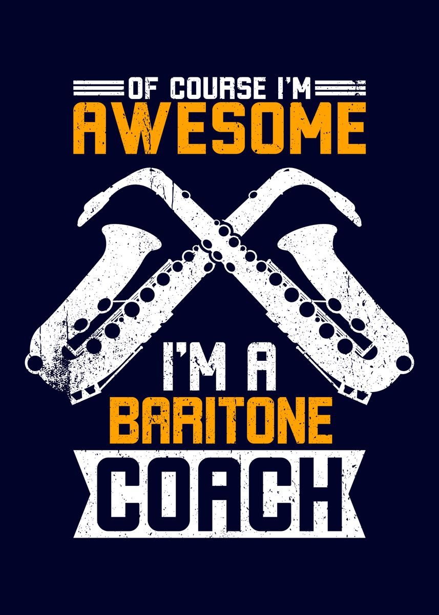 'Funny Baritone Coach' Poster, picture, metal print, paint by MzumO ...