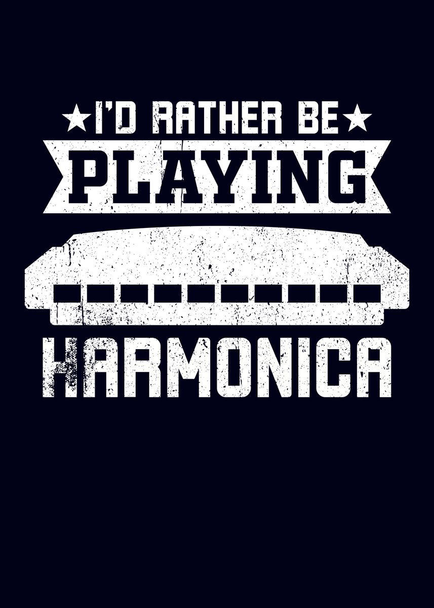 'Be Playing Harmonica' Poster by MzumO | Displate