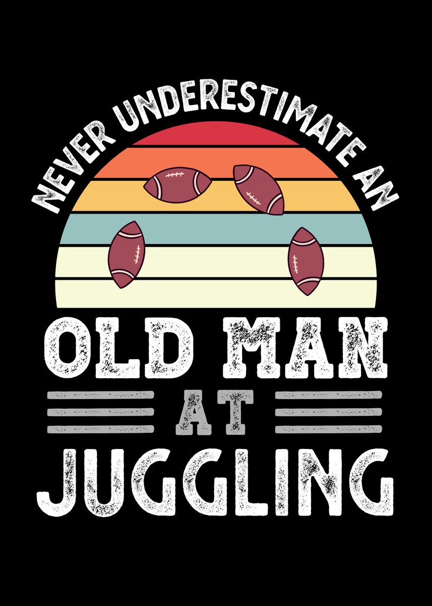 'Old Man at Juggling' Poster, picture, metal print, paint by Phil ...