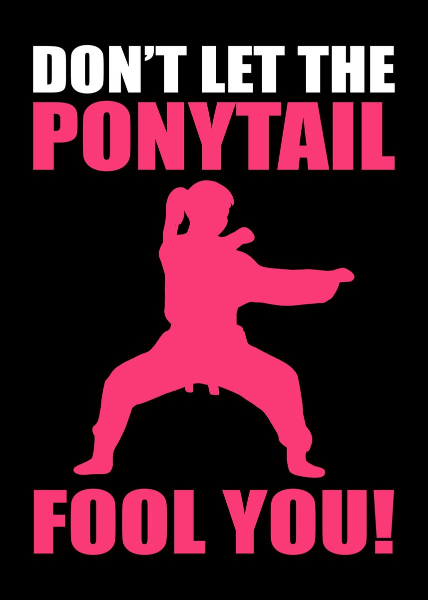 'Dont Let The Ponytail' Poster, picture, metal print, paint by ...