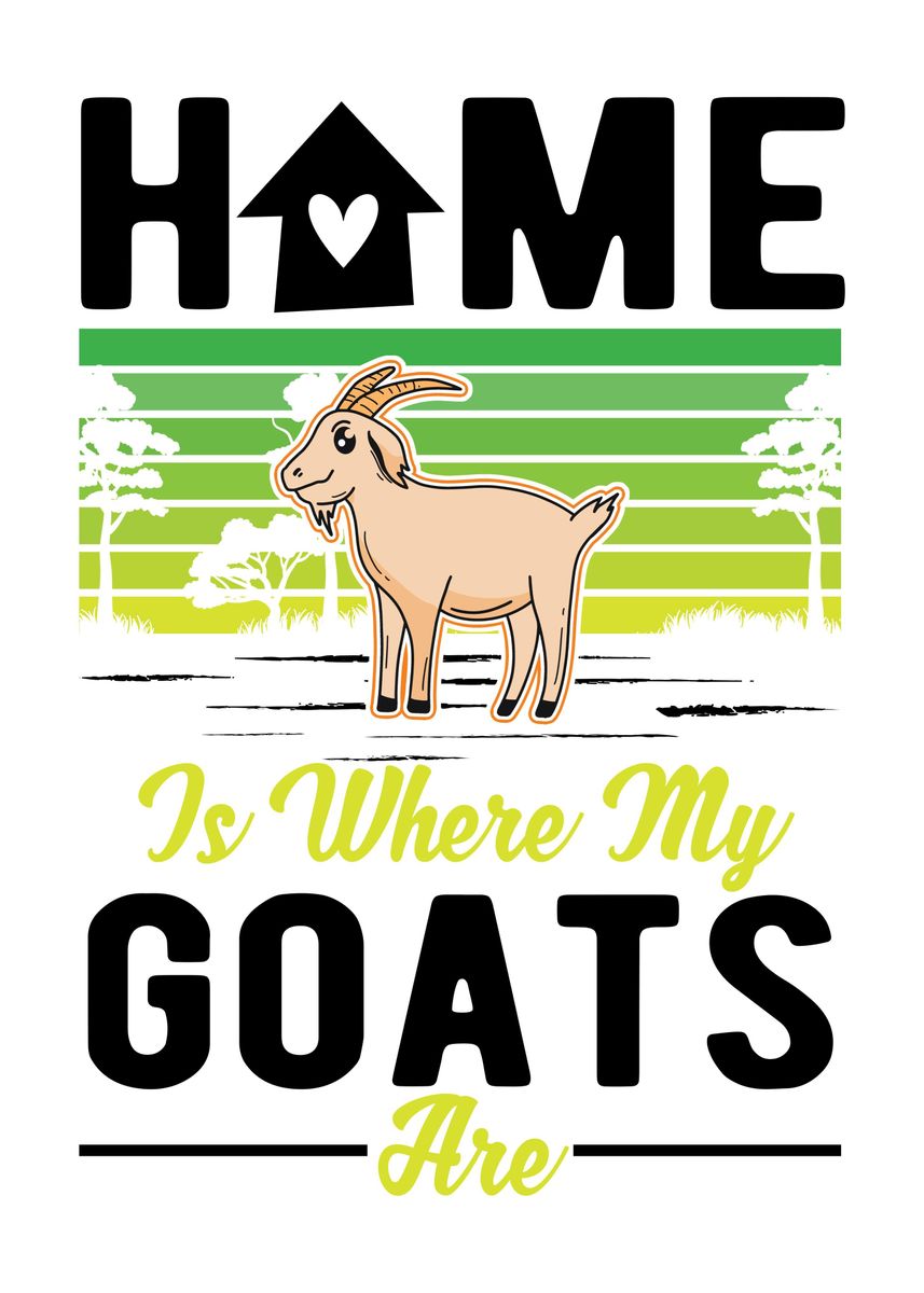 'Goats Home Goat Farmer' Poster, picture, metal print, paint by ...