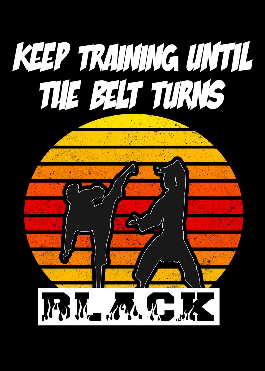 'Keep Training Until The' Poster, picture, metal print, paint by ZS C O ...