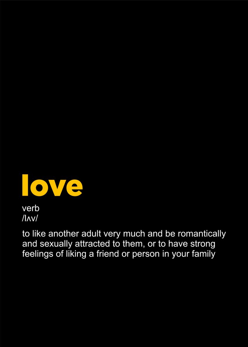 'love definition' Poster by Special Posters displate | Displate