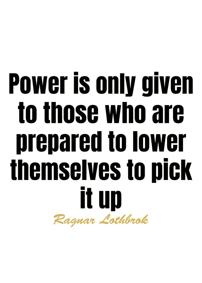 'Ragnar Lothbrok Quotes ' Poster, picture, metal print, paint by Hamsah ...