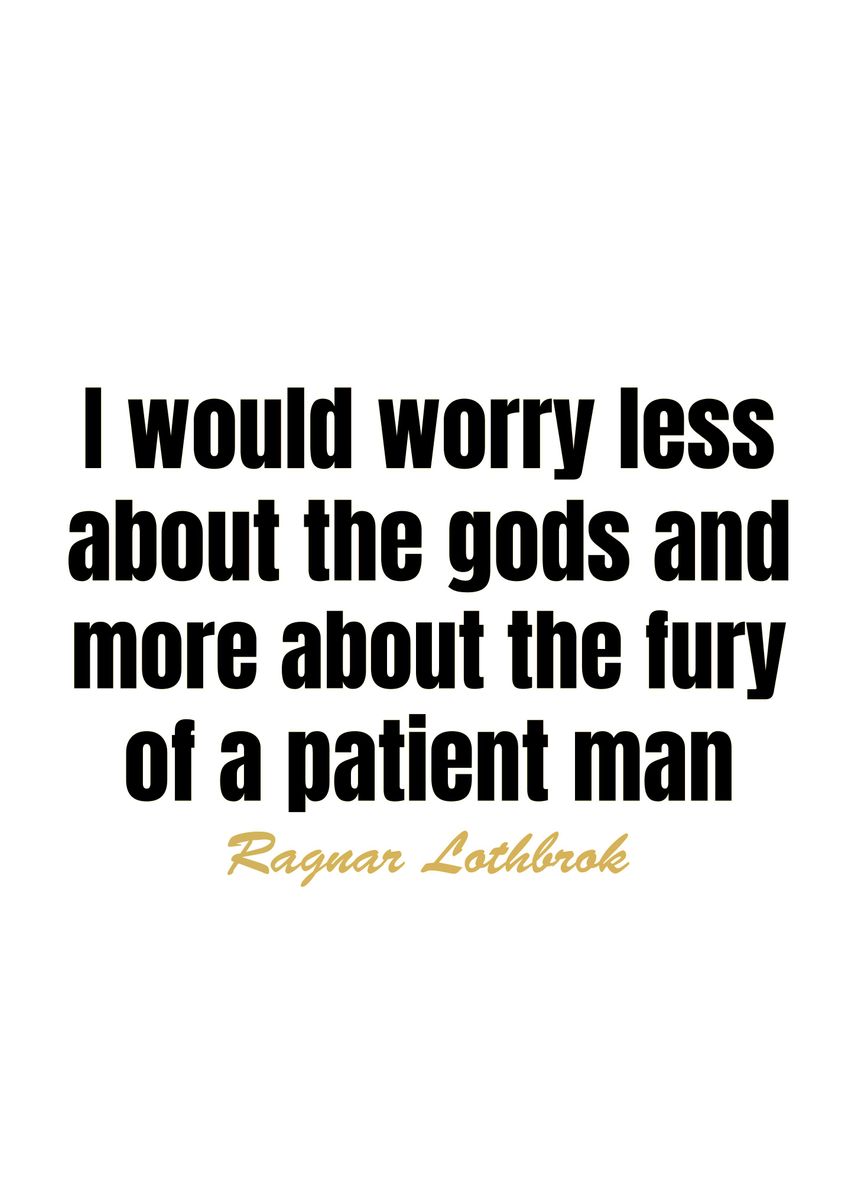 'Ragnar Lothbrok Quotes ' Poster, picture, metal print, paint by Hamsah ...