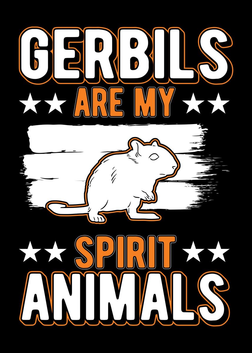 'Gerbils Spirit Animal' Poster, picture, metal print, paint by ...