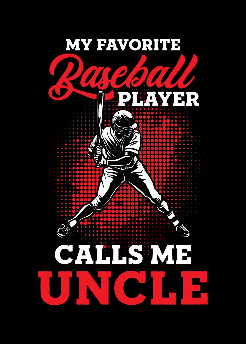 'Baseball Uncle' Poster by schmugo | Displate