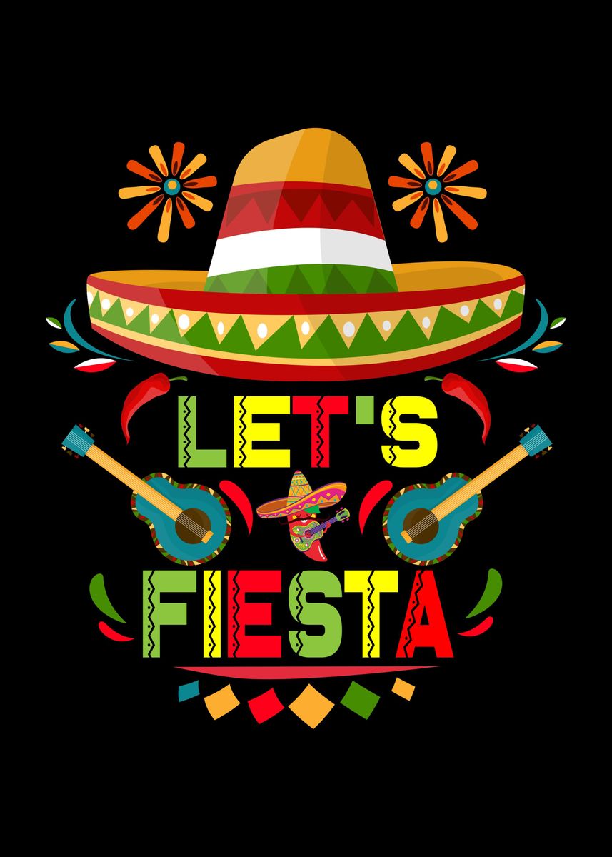 'Lets Fiesta Cinco De Mayo' Poster, picture, metal print, paint by ...