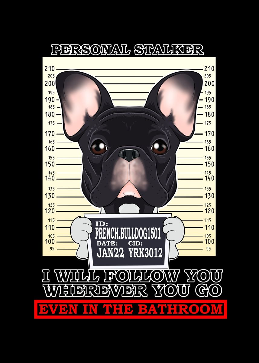 'French Bulldog Stalker' Poster, picture, metal print, paint by ...