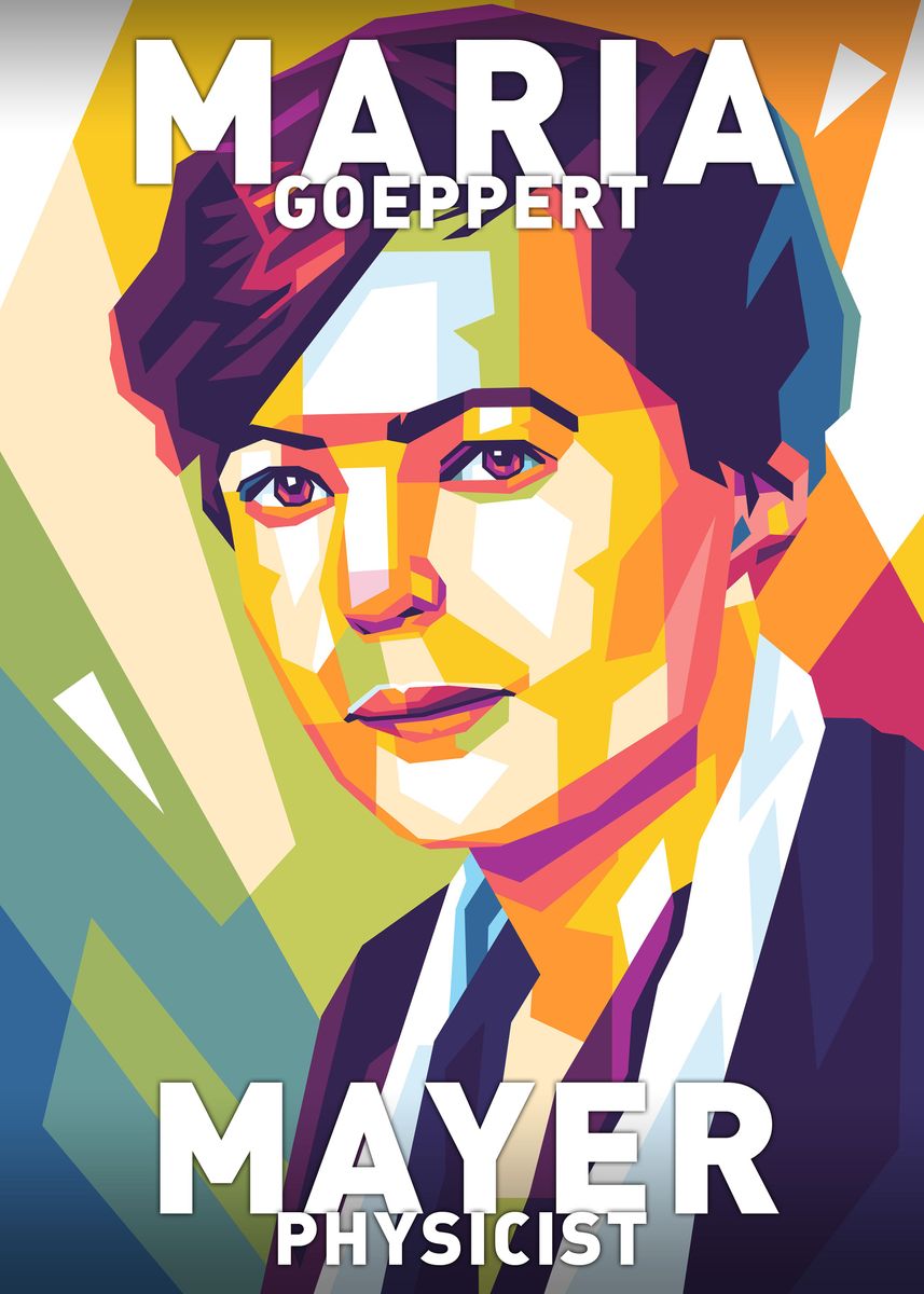 'Maria Goeppert Mayer' Poster by Shecience | Displate