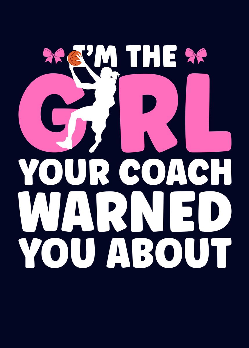 'Im The Basketball Girl' Poster by MzumO | Displate