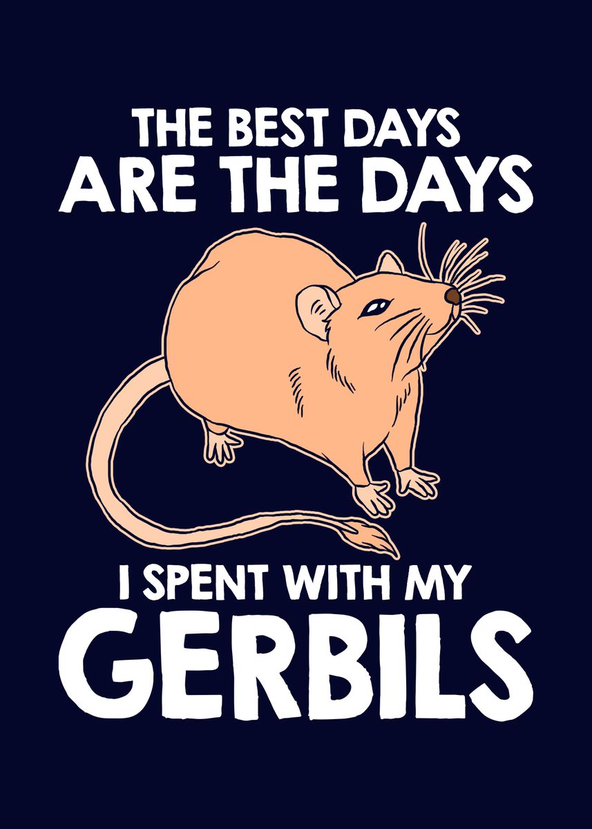 'I Spent With My Gerbils' Poster, picture, metal print, paint by MzumO ...