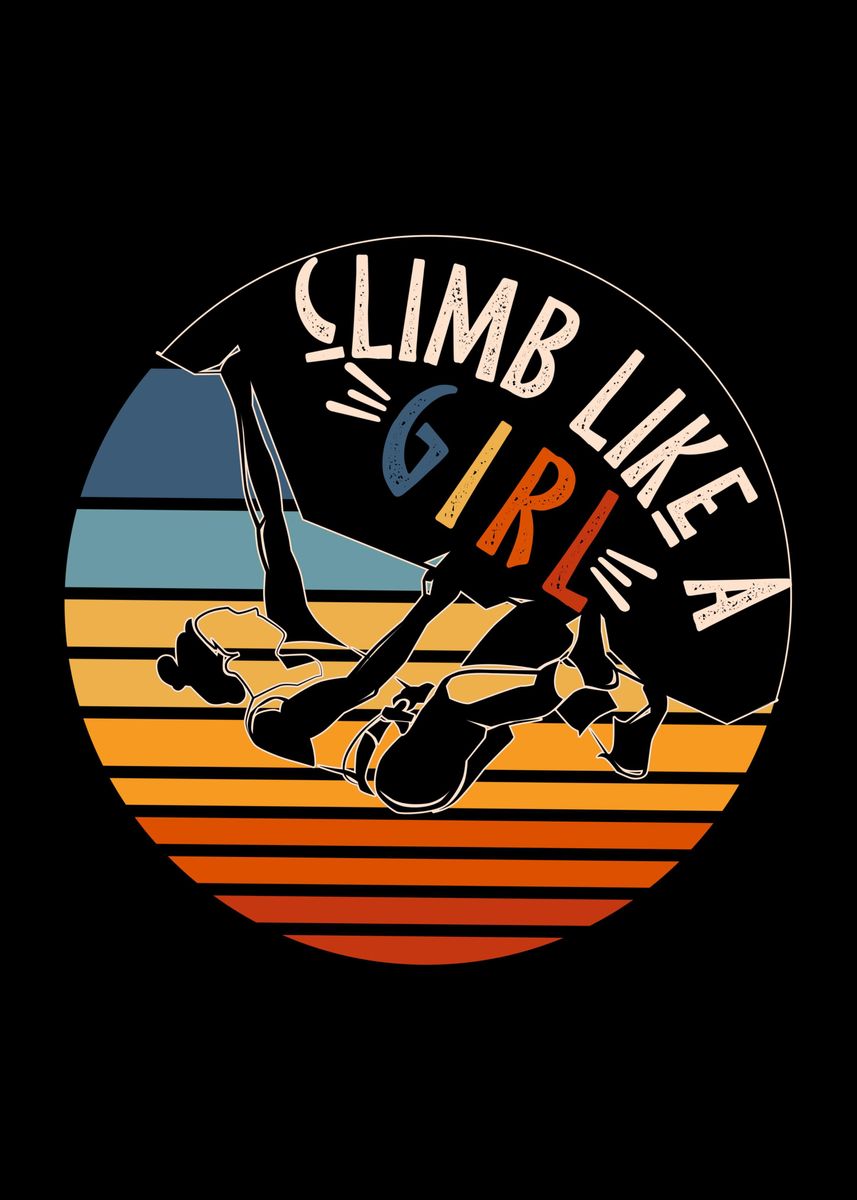 'Climbing Girl Climber' Poster, picture, metal print, paint by ...