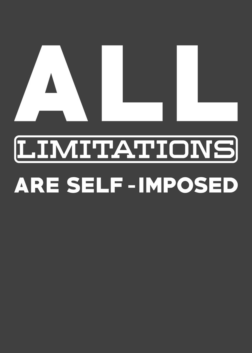 'Mindset Saying Limit' Poster, picture, metal print, paint by schmugo ...