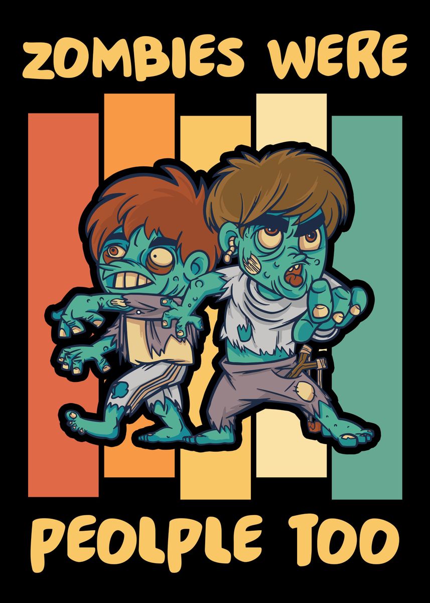 'Zombies' Poster, picture, metal print, paint by BobbyBubble | Displate