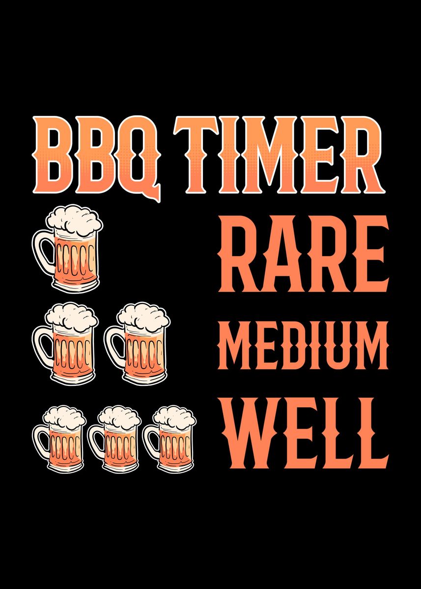 'BBQ Timer Beer' Poster by FunnyGifts | Displate