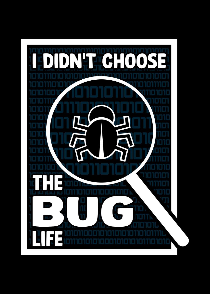 'I Didnt Choose The Bug' Poster, picture, metal print, paint by Uwe ...