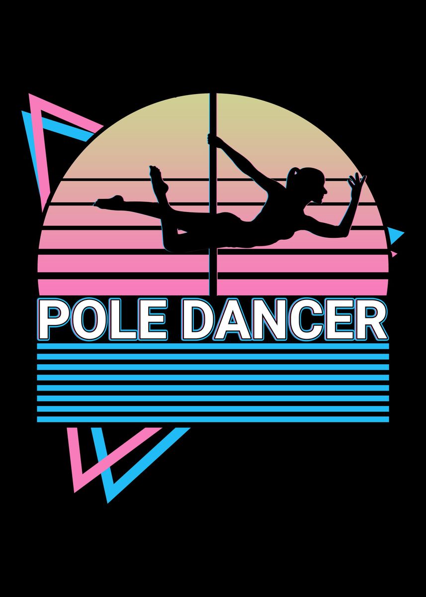 'Pole Dancer Pole Dancing' Poster by AestheticAlex | Displate