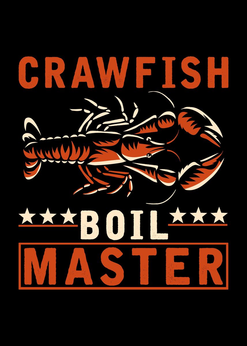 'Crawfish Boil Master' Poster, picture, metal print, paint by ...