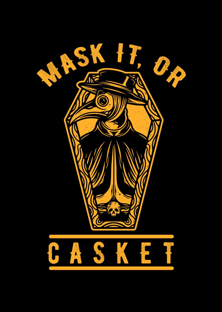 'Mask Or Casket' Poster, picture, metal print, paint by ZS C O M M E R ...