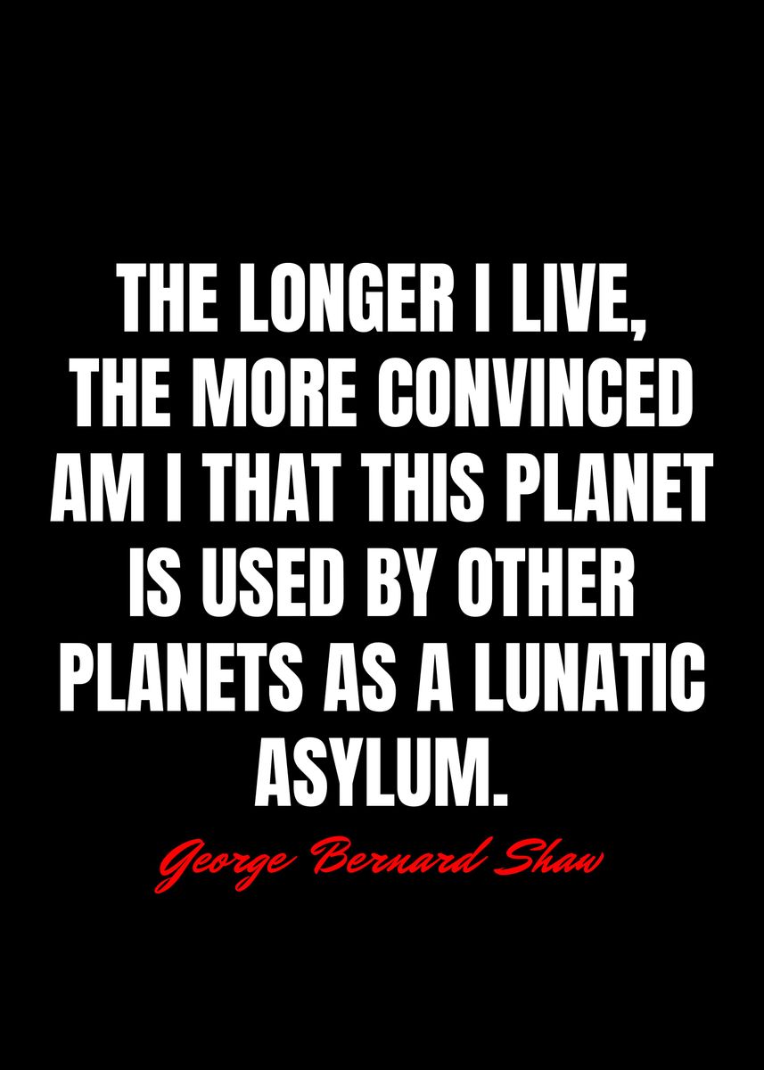 'George Bernard Shaw Quotes' Poster, picture, metal print, paint by ...