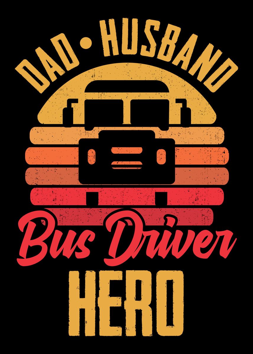 'Bus Driver' Poster, picture, metal print, paint by CrazySquirrel ...