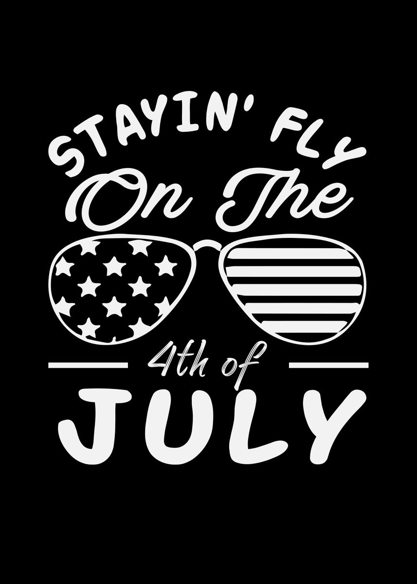'Fly on the 4th of July' Poster by BeMi | Displate