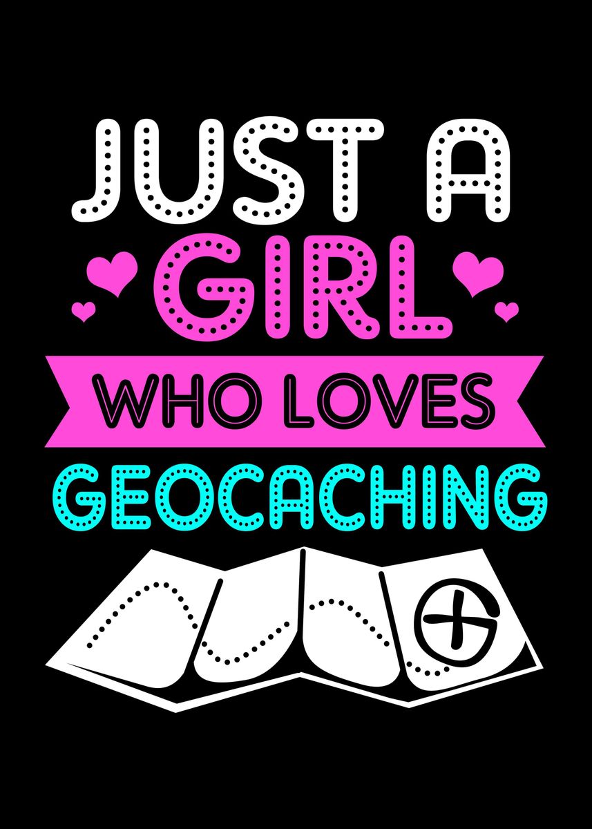'Geocaching Girl' Poster, picture, metal print, paint by FunnyGifts ...