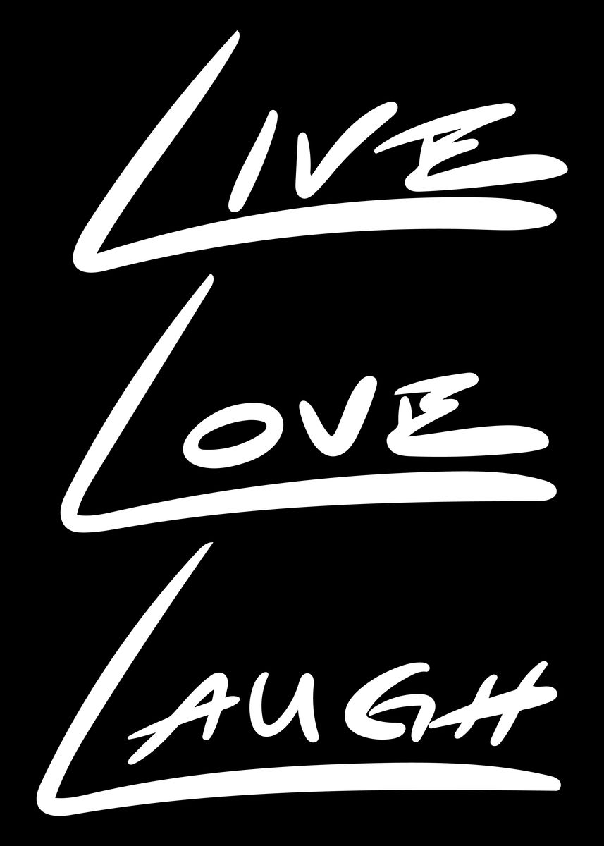 'Live Love Laugh Line Art' Poster by Chris Hartmann | Displate
