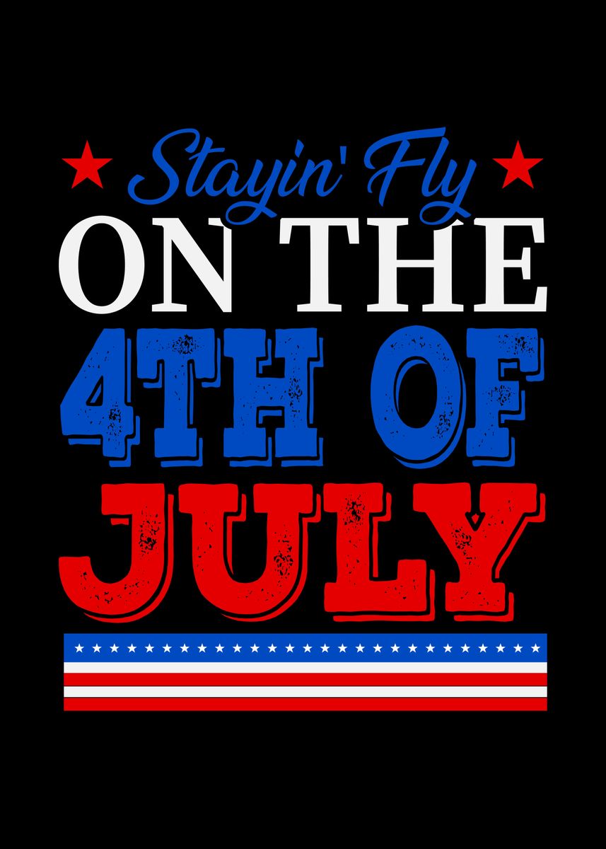 'I love the 4th of July' Poster, picture, metal print, paint by BeMi ...