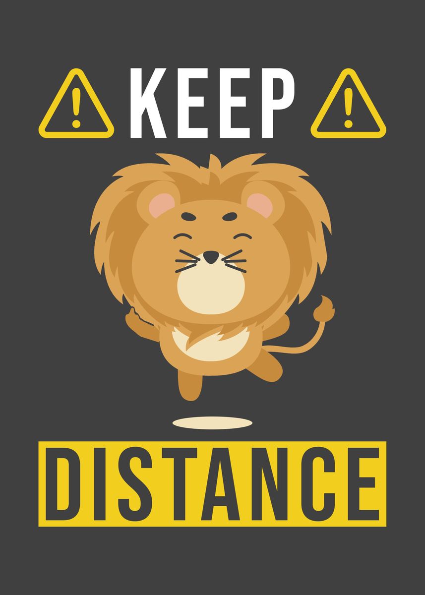 'Keep Distance Saying With' Poster, picture, metal print, paint by ...