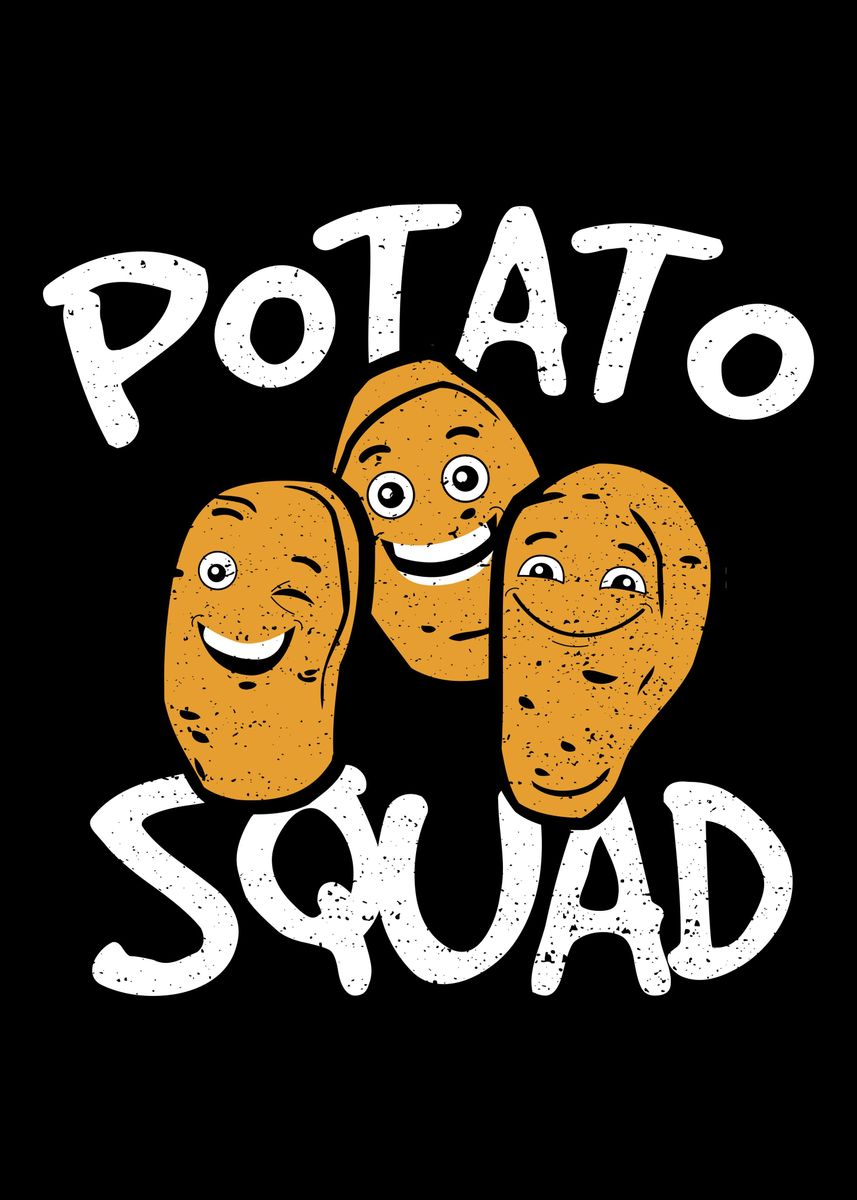 'Potato Squad' Poster by DesignsByJnk5 | Displate