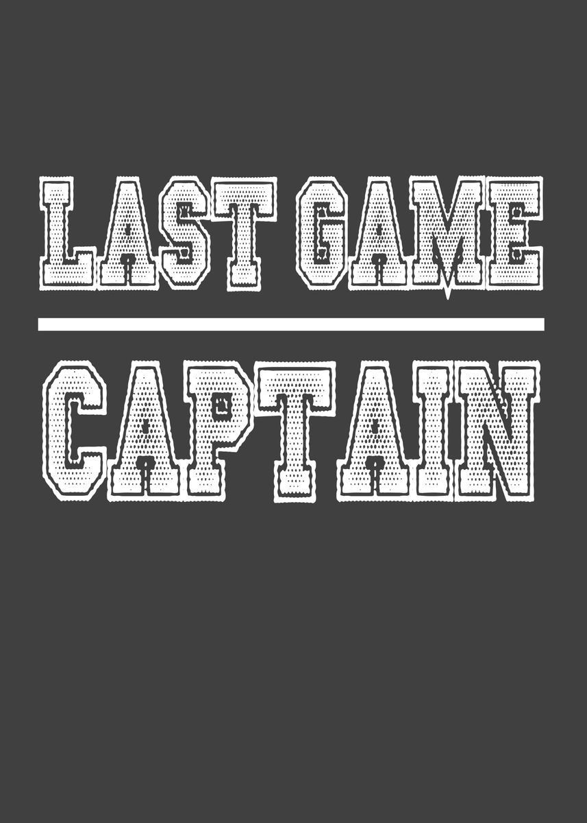 'Last game captain' Poster, picture, metal print, paint by BeMi | Displate