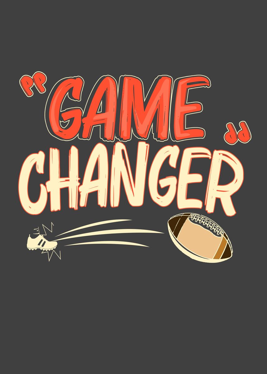 'Game changer' Poster by BeMi | Displate