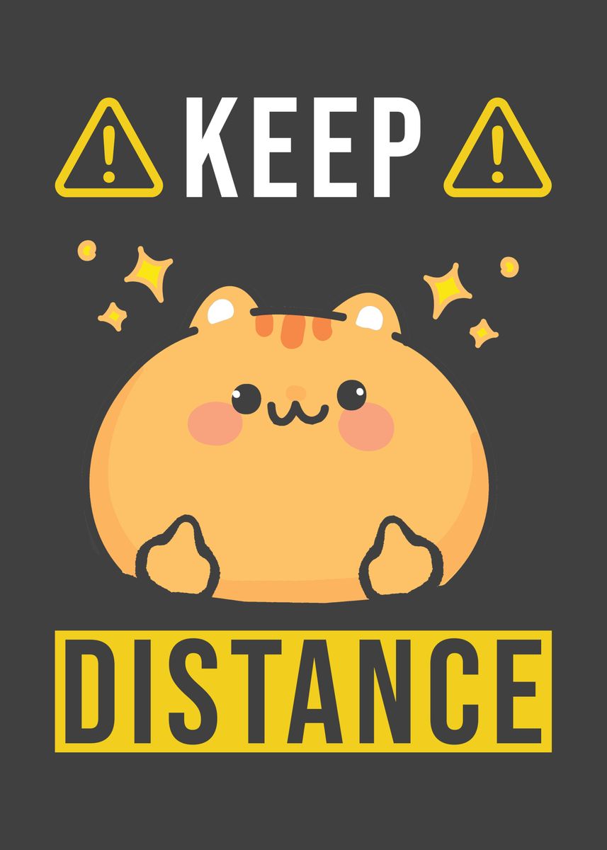 'Keep Distance Saying With' Poster, picture, metal print, paint by ...