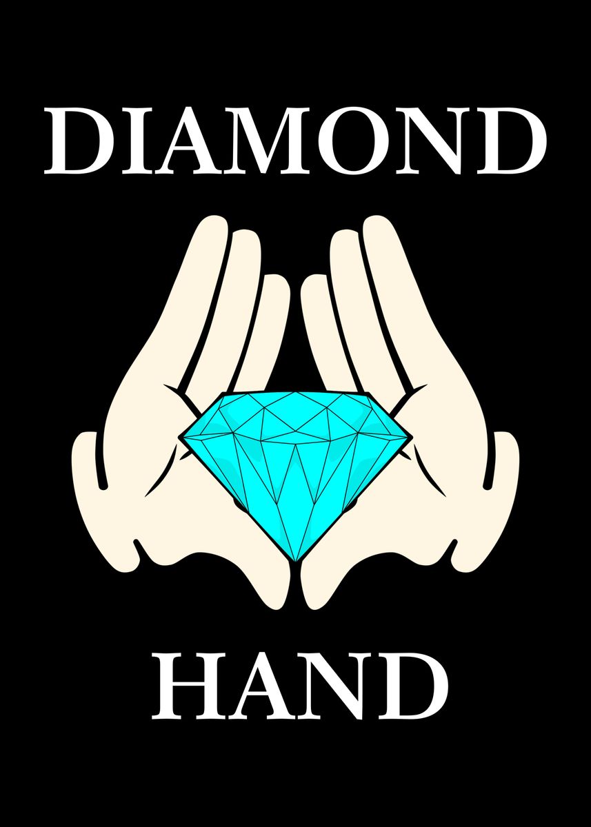'Diamond Hand' Poster by Steven Zimmer | Displate
