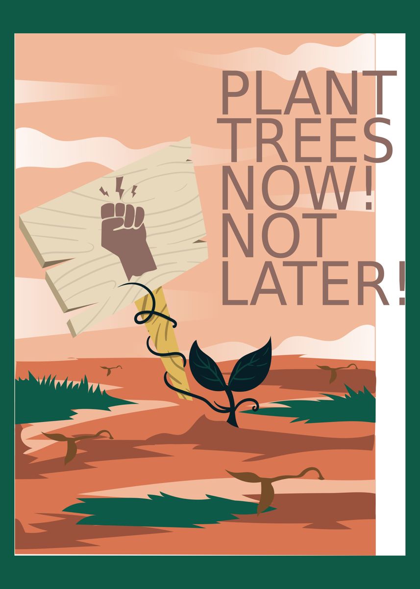 'Plant Now Poster Design' Poster by Bombdesign | Displate