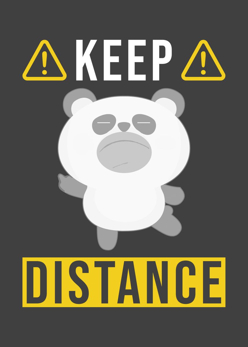 'Keep Distance Saying With' Poster, picture, metal print, paint by ...