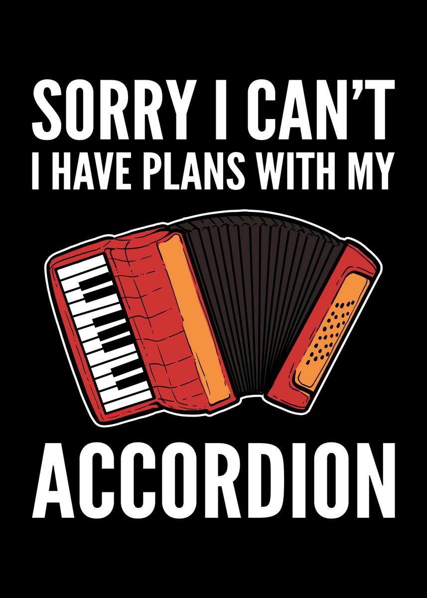 'Funny Accordion Lover' Poster by FunnyGifts | Displate