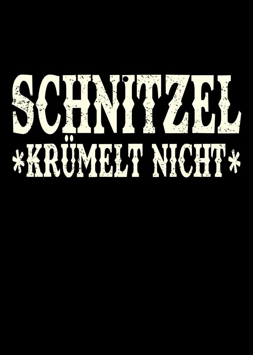 'Schnitzel Liebhaber Lustig' Poster by PlateMadeStuff | Displate